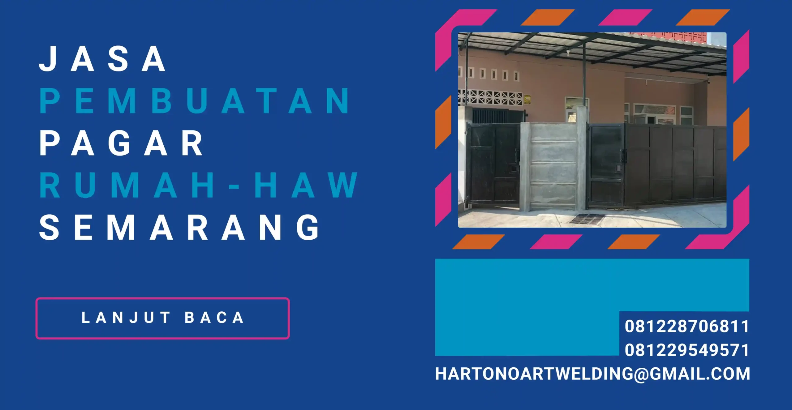 Jasa Pembuatan Pagar Rumah - Hartono Art Welding Semarang